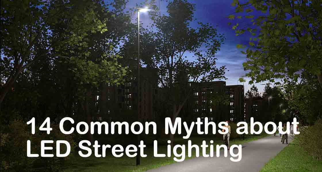 14 Common Myths about LED Street Lighting | MKLIGHTS